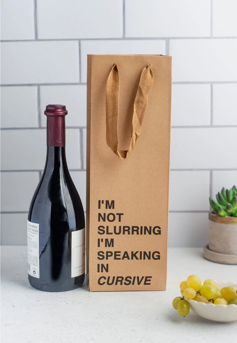 I'm Not Slurring I'm Speaking In Cursive Wine Gift Bag – Belleville Market